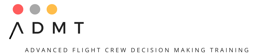 ADMT – Advanced Flight Crew Decision Making Training